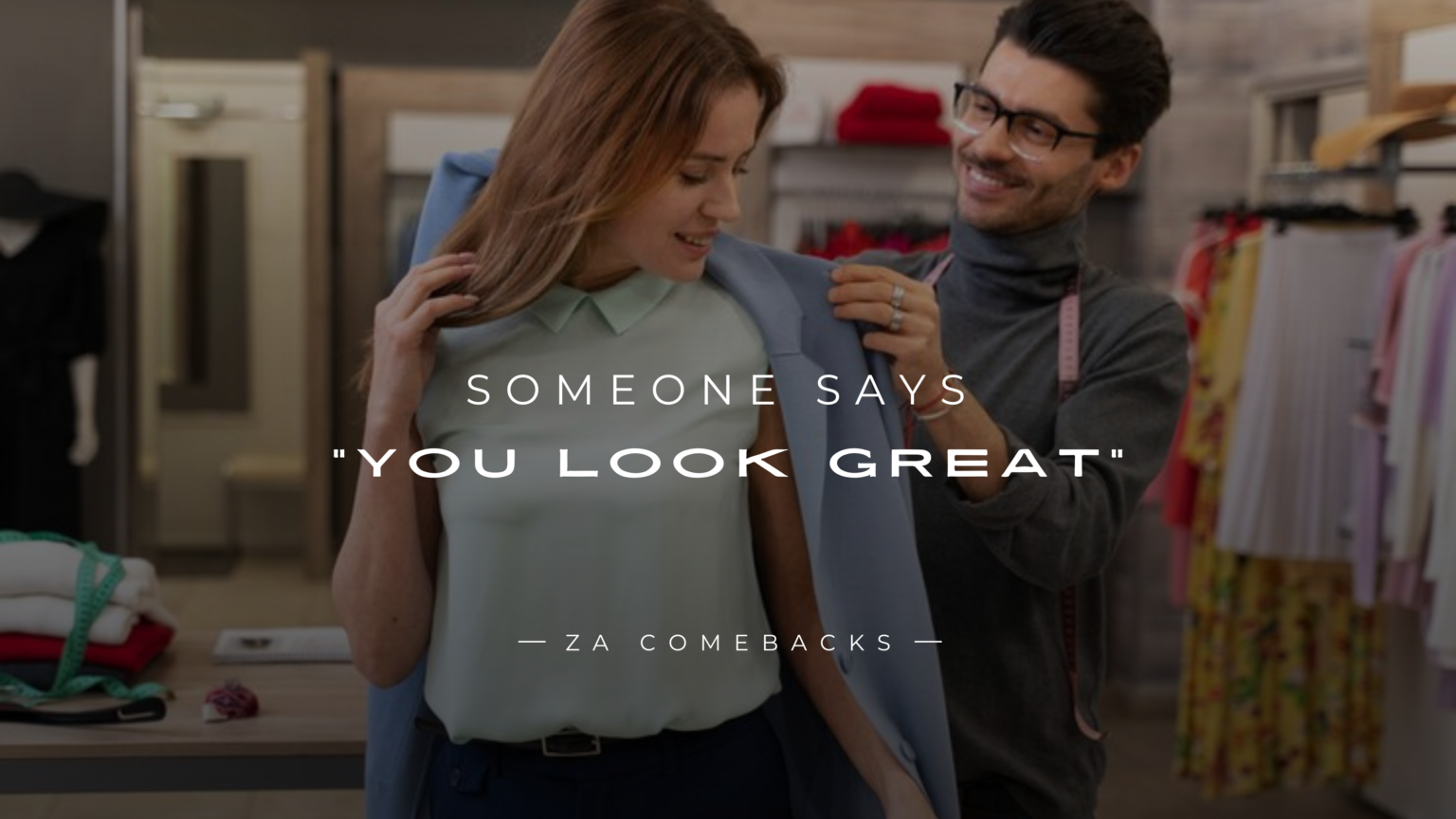 Someone Says "You Look Great" 150+ Replies to Use