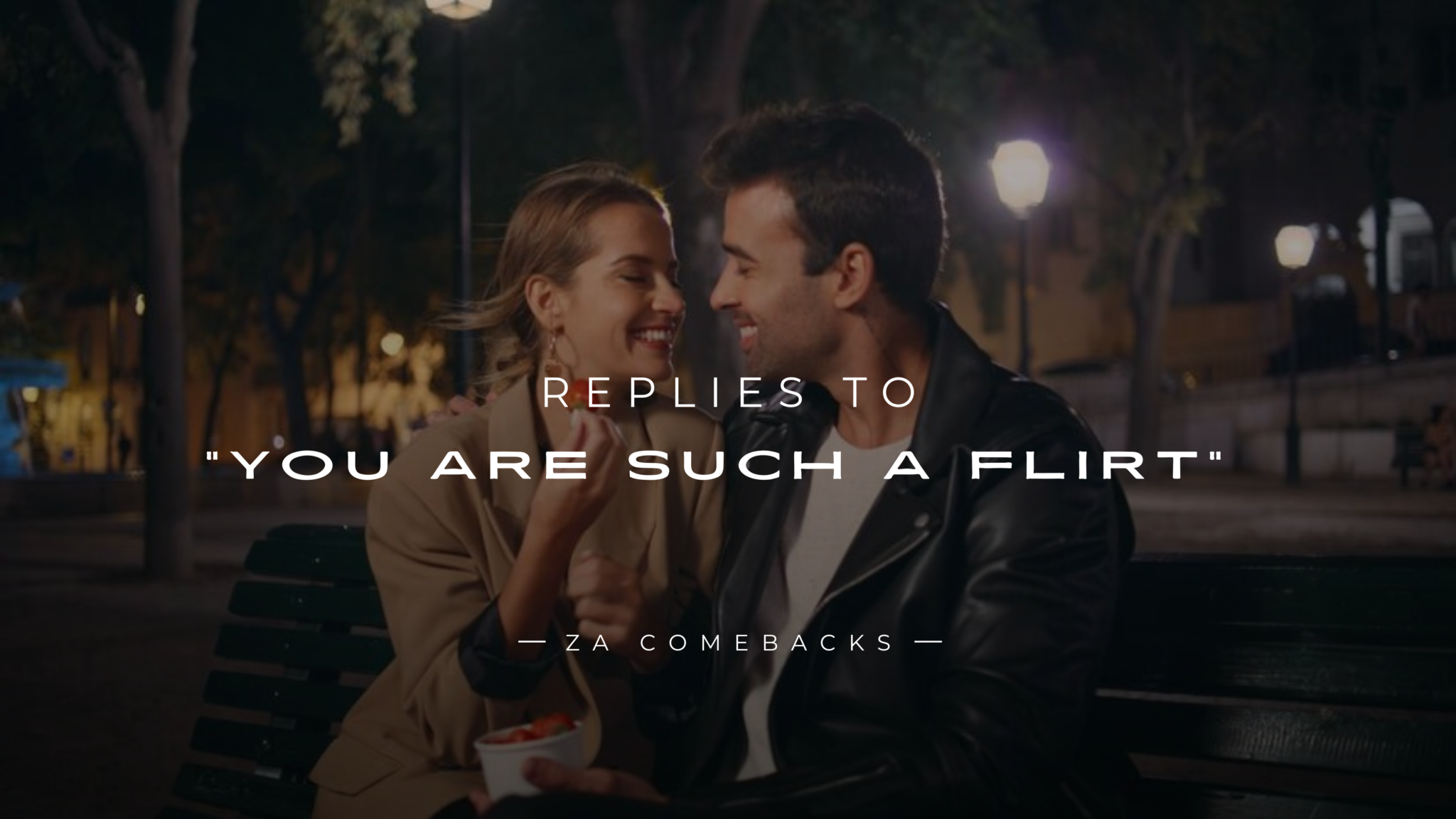 How to Respond to "You are Such a Flirt" – 150+ Replies