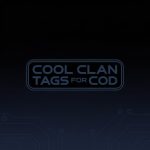 Cool Clan Tags For COD: Stand Out in the Battlefield - ZA Comebacks