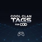 Cool Clan Tags For COD: Stand Out in the Battlefield - ZA Comebacks