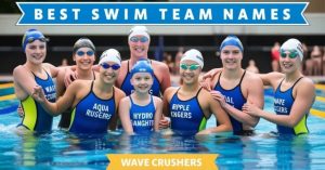 100+ Best Swim Team Names That Make a Splash in 2025