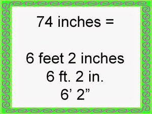 How to Convert 74 Inches to Feet – Quick & Easy Conversion