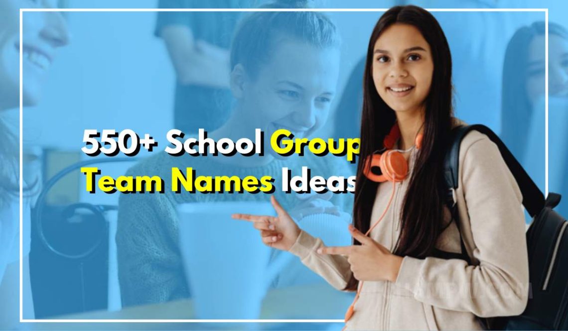 Best Good Team Names for School That Stand Out in Any Class