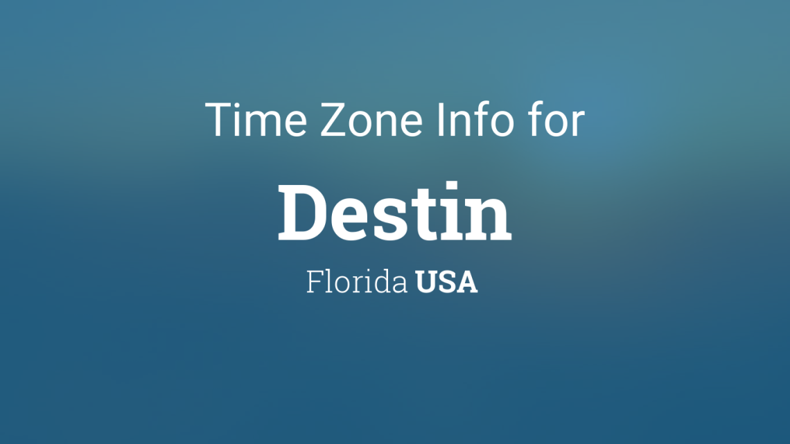What Time Is It in Destin Florida Right Now? [Live Clock]